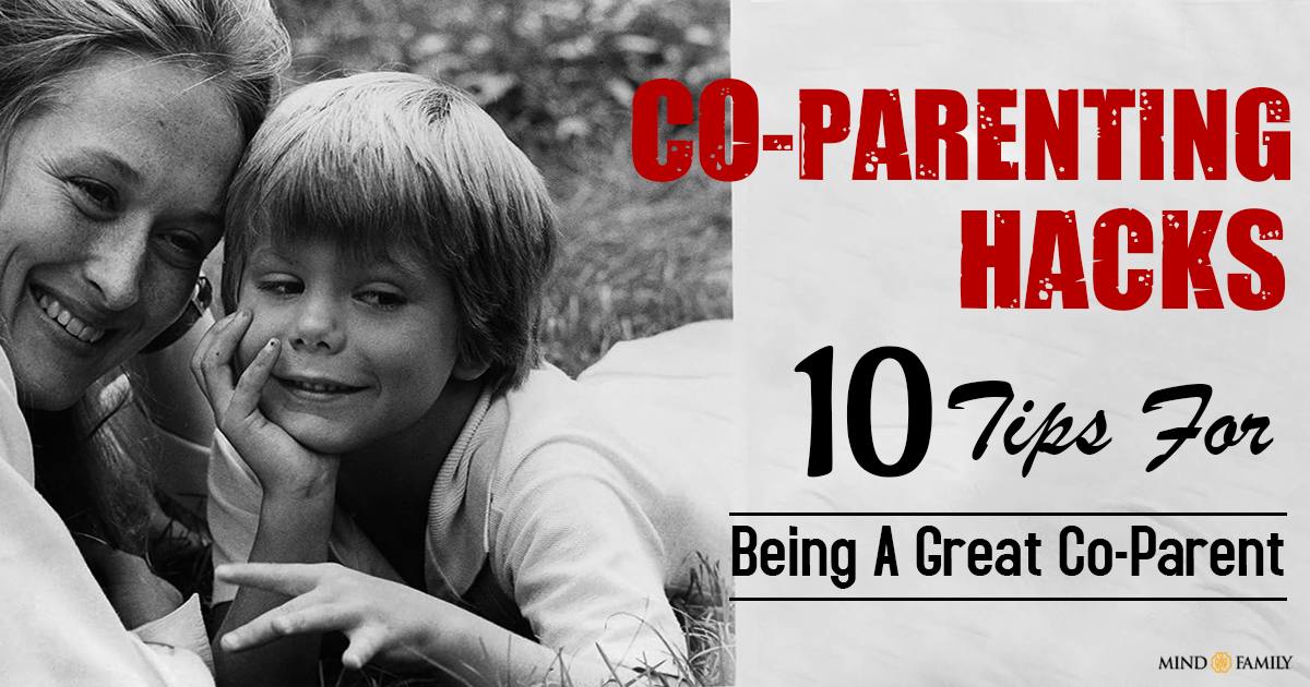 What Is Co-Parenting? 10 Tips For Being A Great Co-Parent!