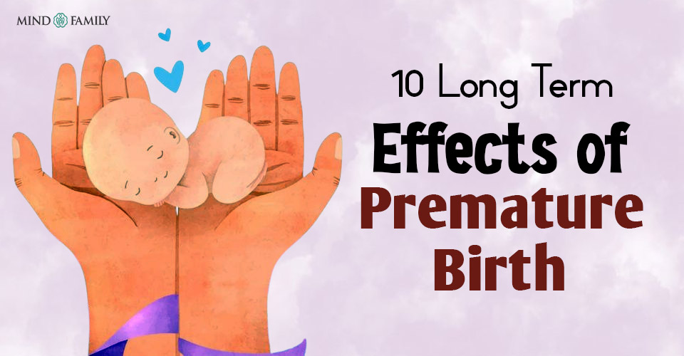 10 Devastating Long Term Effects of Premature Birth