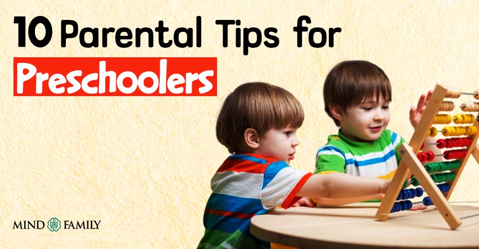 Parental Tips for Preschoolers: 8 Key Tips And Real Advice!