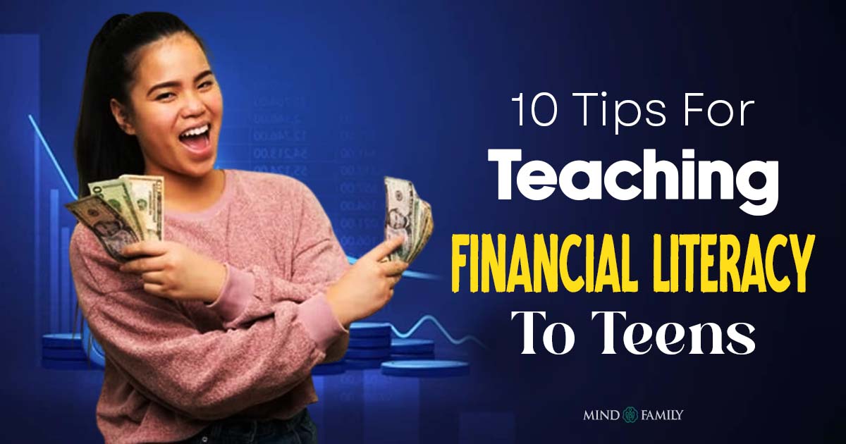 10 Proven Methods for Teaching Financial Literacy to Teens!