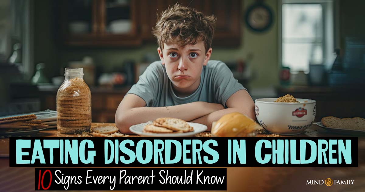 Eating Disorders in Children: 10 Subtle Signs You Must Know!