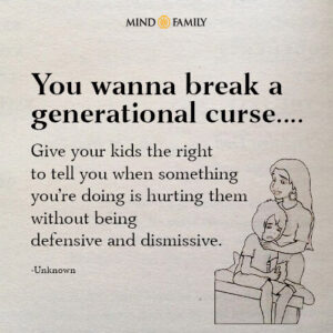 You Wanna Break A Generational Curse - Parenting Quotes