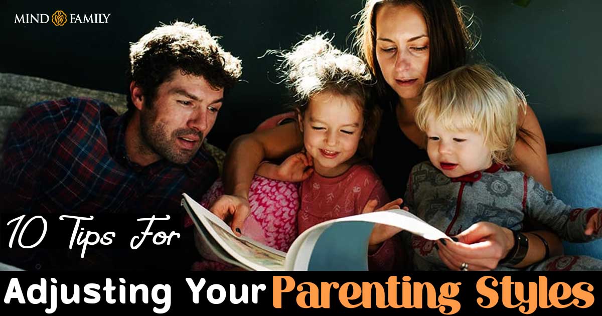Stages Of Parenting: 10 Helpful Tips To Adjust Your Parenting