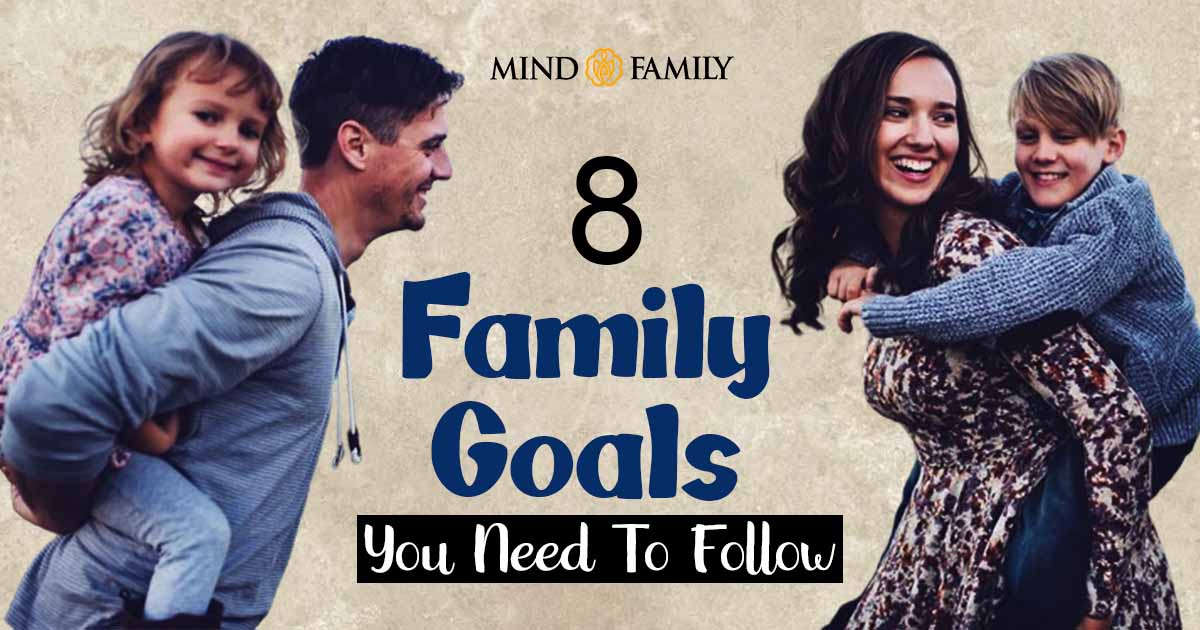 What Are Family Goals: 8 Best Family Goals Examples!