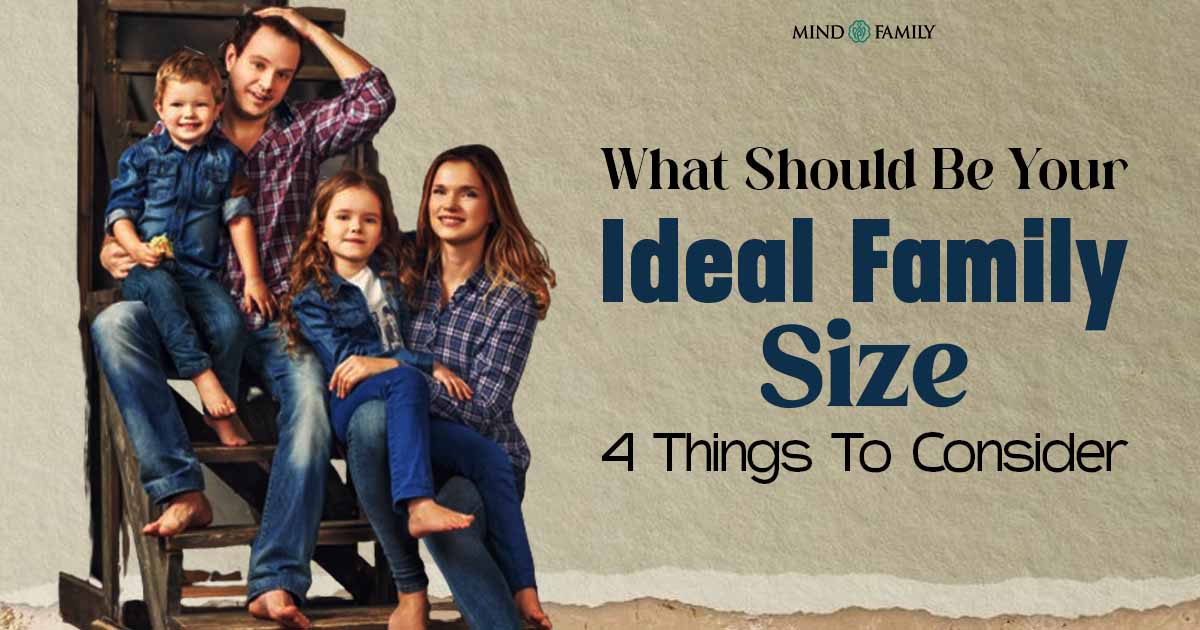 The Perfect Family Size: 4 Key Factors to Keep in Mind!