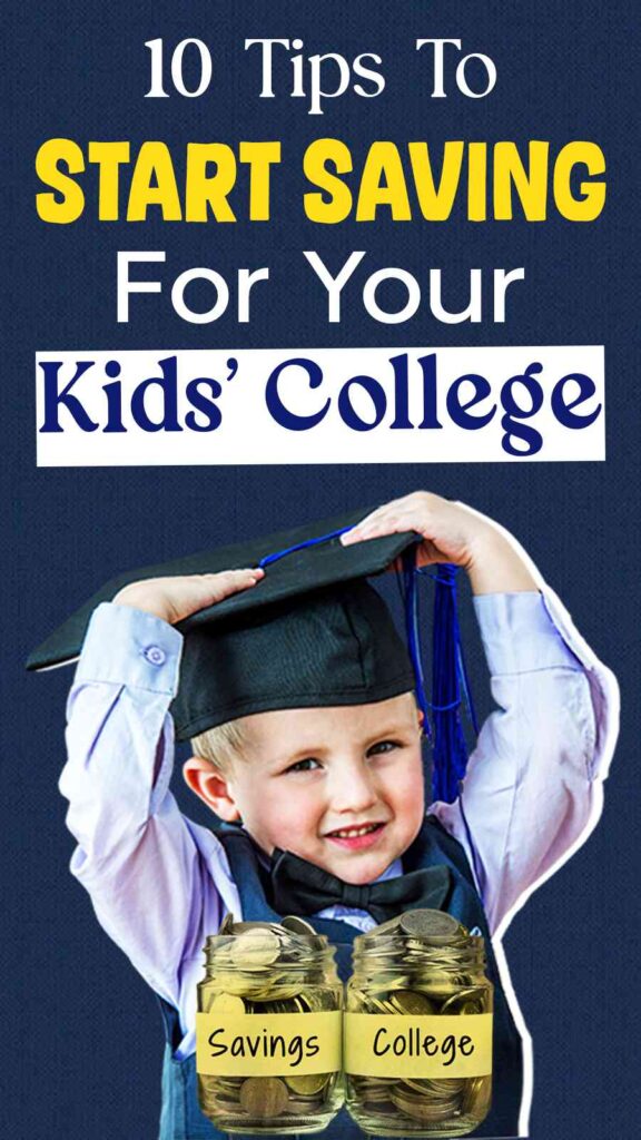 How To Start Saving for Your Kids College Ten Tips - Mind Family