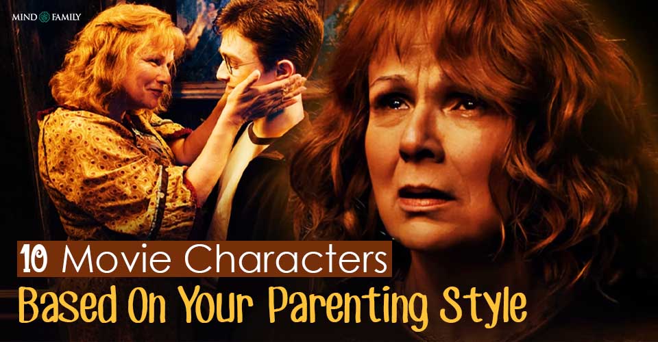 10 Famous Movie Characters Based On Your Parenting Style!