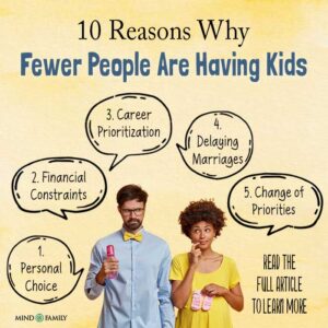 Fewer People Are Having Kids: Here Are 10 Reasons Why!