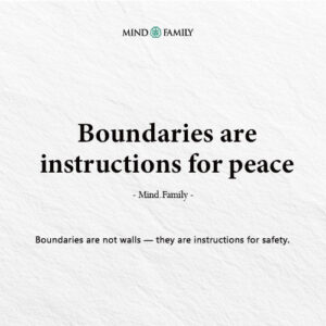Boundaries Are How The Nervous System Learns Peace - Mind Family